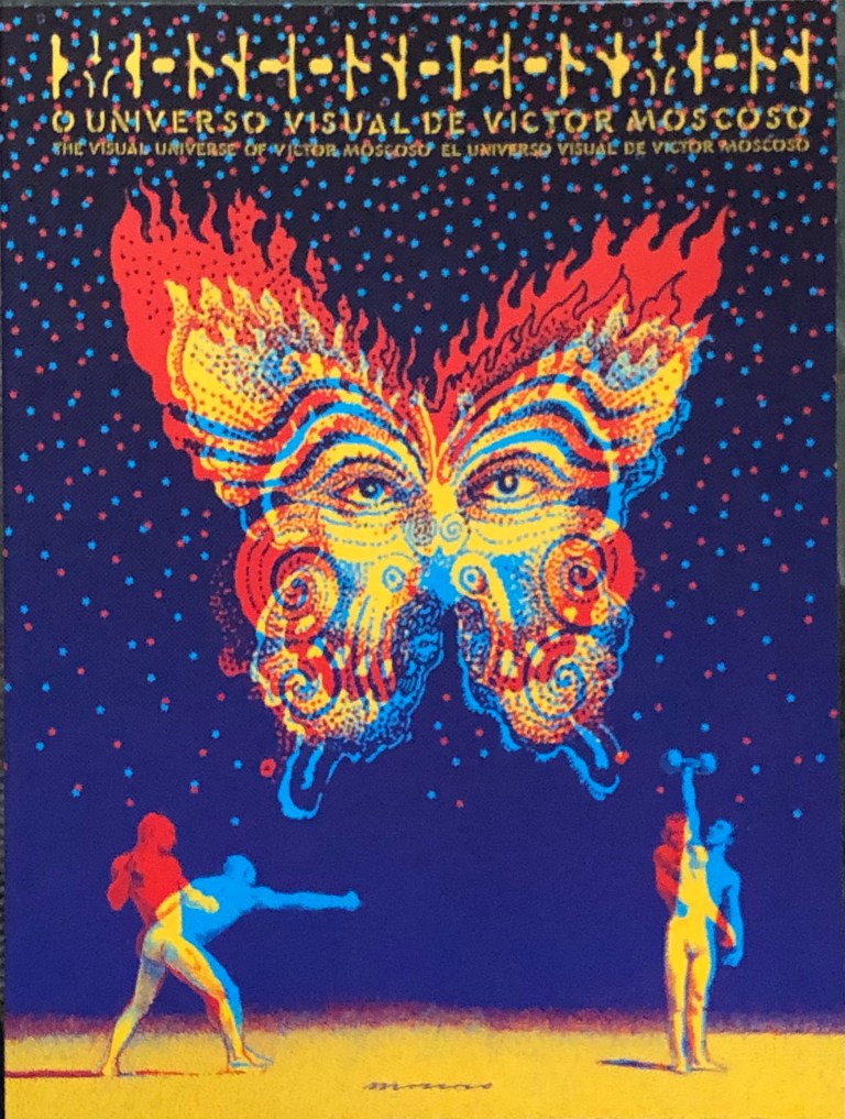 Victor Moscoso — Moscoso’s Cosmos: The Universe of Victor Moscoso. A ...